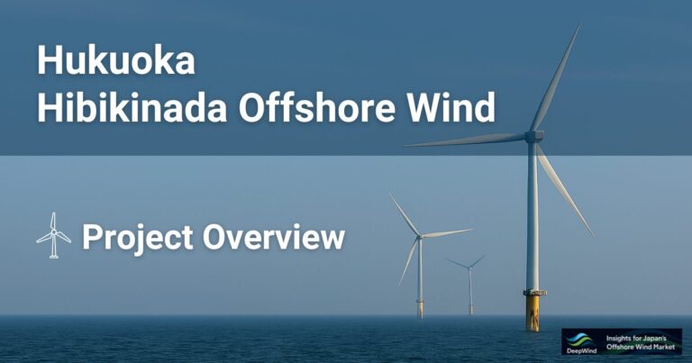 Hukuoka Hibikinada Offshore Wind | Project Overview | DeepWind